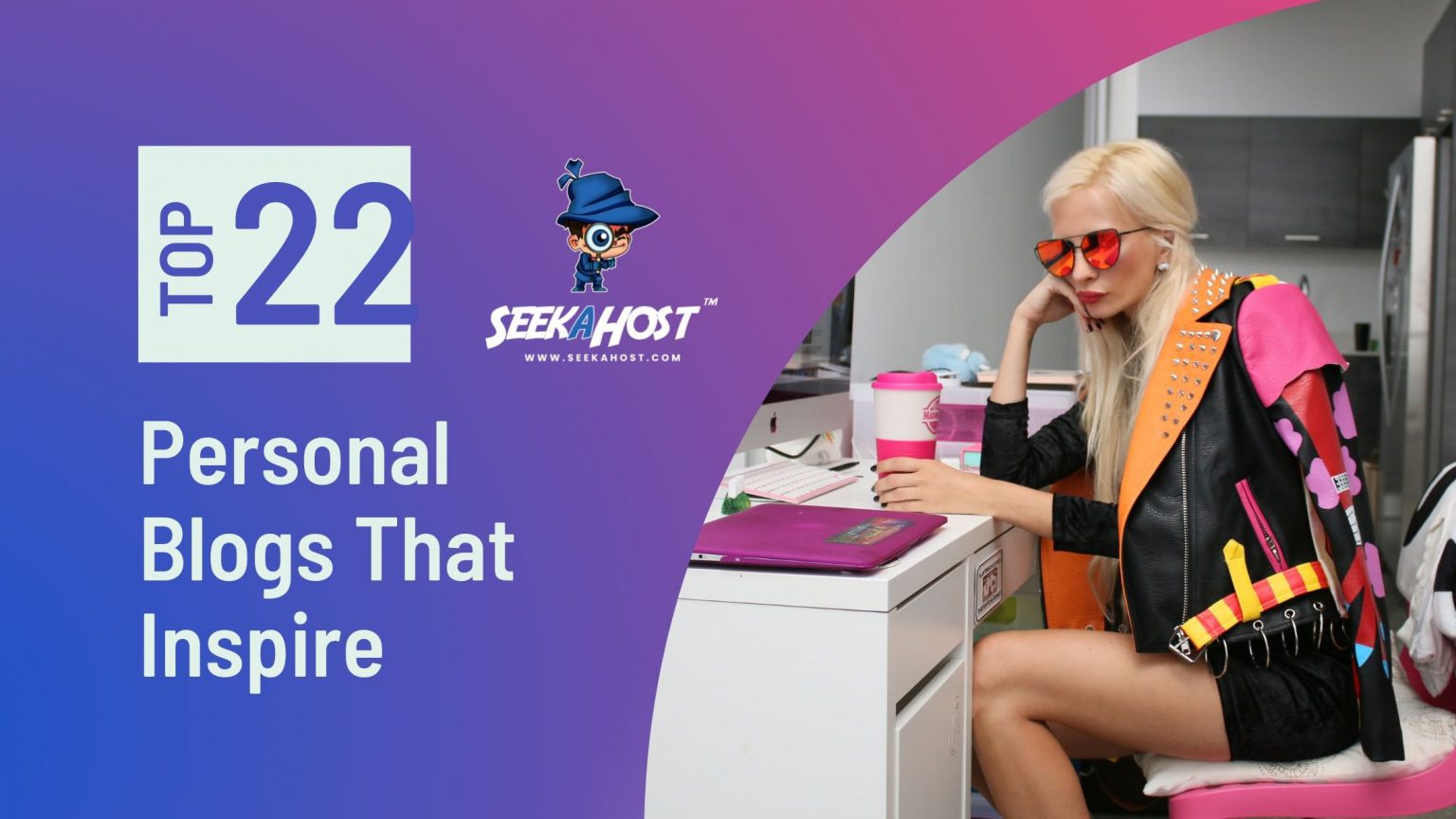 22 Popular Personal Blogs To Read In 2022 And Get Inspired